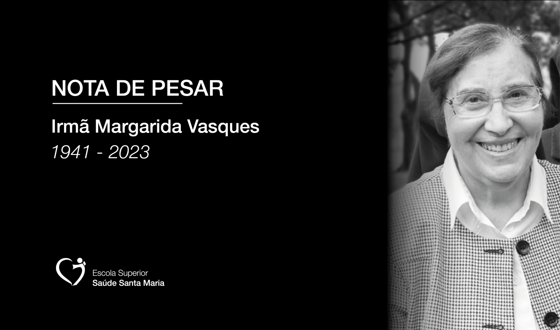 Nota de pesar | Irmã Margarida Vasques - Santa Maria Health School - Porto